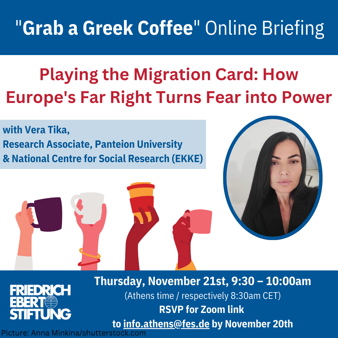 Playing the Migration Card: How Europe΄s Far Right turns Fear into Power